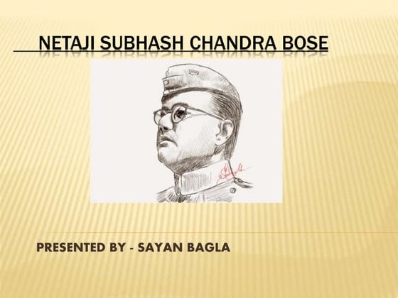 Netaji subhash chandra bose ppt | PPTX
