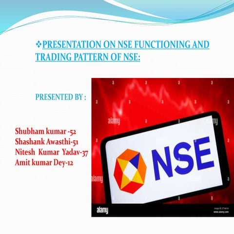 ppt on NSE and trading pattern 02.ppsx re | PPSX