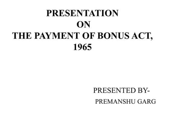 Payment of bonus act, 1965 | PPTX