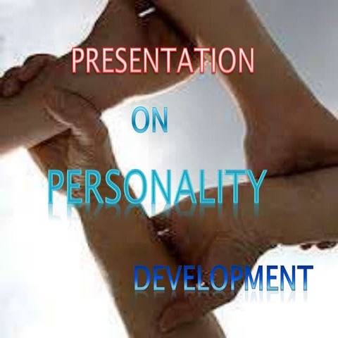 PPT_ON_PERSONALITY_DEVELOPMENT.pptx | Career Advice | Careers