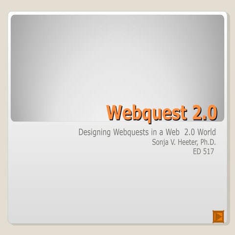Webquests 2.0 | PPT | Web Development | Internet