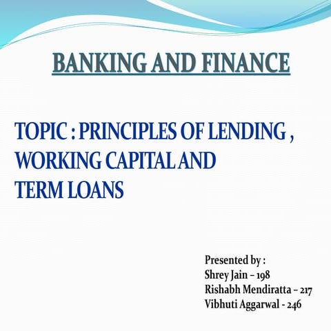 PPT_ON_PRINCIPLES_OF_LENDING_WORKING_CAP.pptx