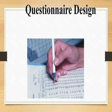 PPT on questionnaire design | PPT