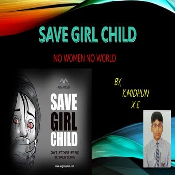 PPT ON SAVE GIRL CHILD.pptx