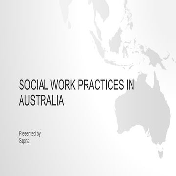 Ppt on social work practices in australia | PPTX