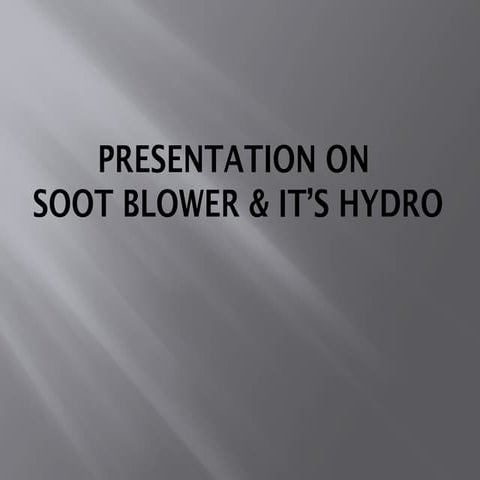 ppt on Air Pre Heater soot blower in thermal power plant.pptx
