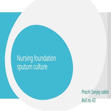 sputum culture definination and purposes. | PPTX