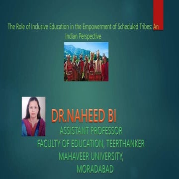 The Role of Inclusive Education in the Empowerment of Scheduled Tribes.pptx