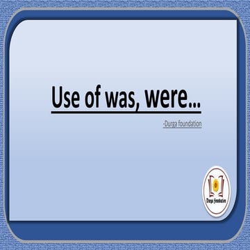 ppt on use of was, were....pptx