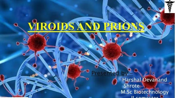 Chapter 6 viroids and prions | PPT