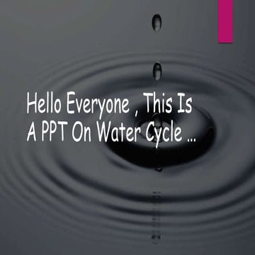 Ppt on water cycle (1) | PPTX