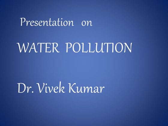 Water pollution ppt | PPT