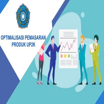 ppt Optimalisasi Pemasaran Produk UP2K - Copy.pptx
