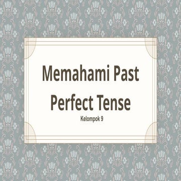apa itu past PPT Past Perfect Tense.pptx