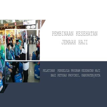 PEMBINAAN KESEHATAN JEMAAH HAJI | PPTX