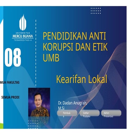 PPT Pendidikan Anti Korupsi dan Etik UMB [TM9].pptx