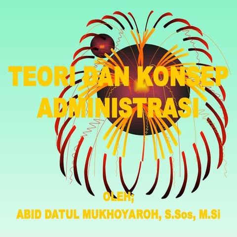 PPT Pengantar Administrasi.ppt untuk prodi administrasi bisnis | PPT
