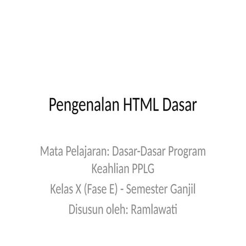 PPT_Pengenalan_HTML_Dasar_Ramlawati(3).pptx