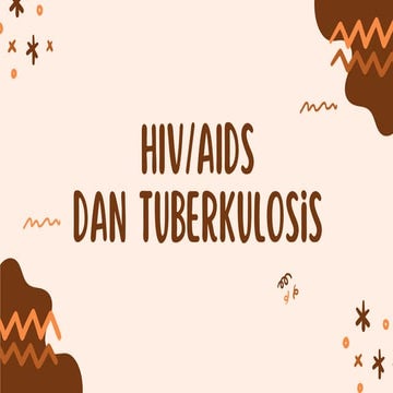 tatalaksana hiv aid dan tuberkulosis (materi diskusi) | PPTX