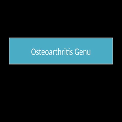 PPT penyuluhan OA LUTUT, OSTEOARTHRITIS GENU | PPTX