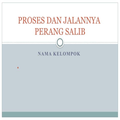 ppt PERANG SALIB.pptx ppt PERANG SALIB.pptx ppt PERANG SALIB.pptx