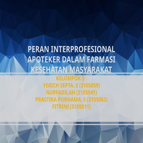 PPT PERAN INTERPROFESIONAL APOTEKER DALAM FARMASI KESEHATAN MASYARAKAT.pptx