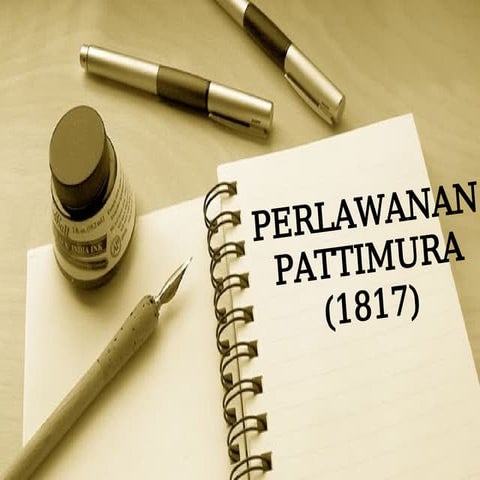 PERLAWANAN PATTIMURA MELAWAN PENJAJAH... | PPTX