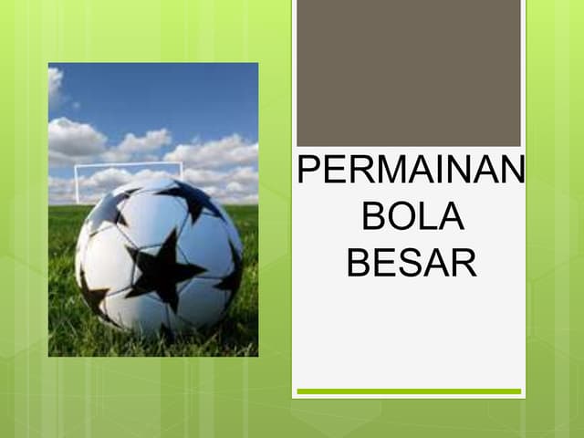 Materi Permainan Sepak Bola, Mata Pelajaran PJOK | PPTX