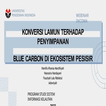 PPT_Persentasi_INCOMA_KONVERSI_LAMUN_TERHADAP_PENYIMPANAN_BLUE_CARBON_DI_EKOSISTEM_PESISIR.pptx