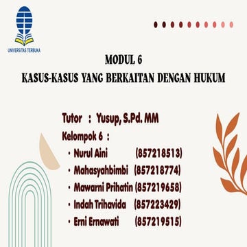 PPT PKN Kel. 6 MODUL 6 KASUS-KASUS YANG BERKAITAN DENGAN HUKUM.pptx