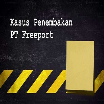 Ppt pkn penembakan pt freeport copy 3 | PPTX