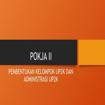 Materi-UP2K-Baru.Pembentukan UP2K PKKpptx | PPTX
