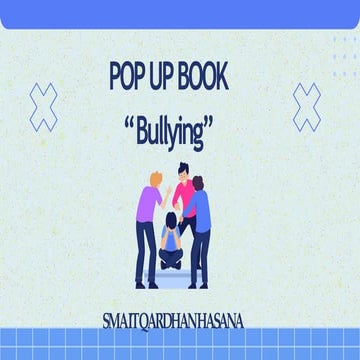 PPT_POP UP BOOK BULLYING.pptx,........... | PPT