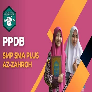 PPT PPDB SMP SMA PLUS AZ-ZAHROH KOTA MALANG | PPT