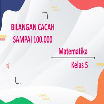 PPT PPG MTK 5 BILANGAN CACAH SAMPAI 100.000.pdf