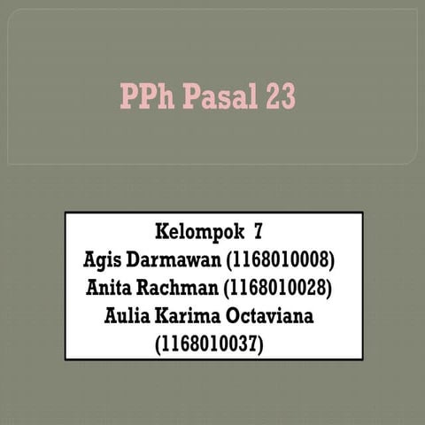 PPT PPh pasal 23 kelompok 7 administrasi.pptx
