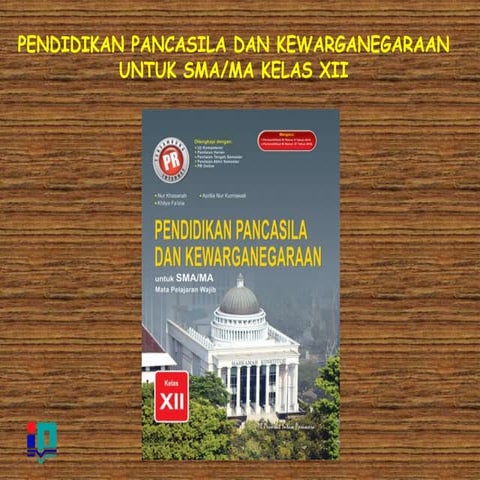 PPt PPKn Kelas XII.pptx Untuk SMK XII i | PPTX