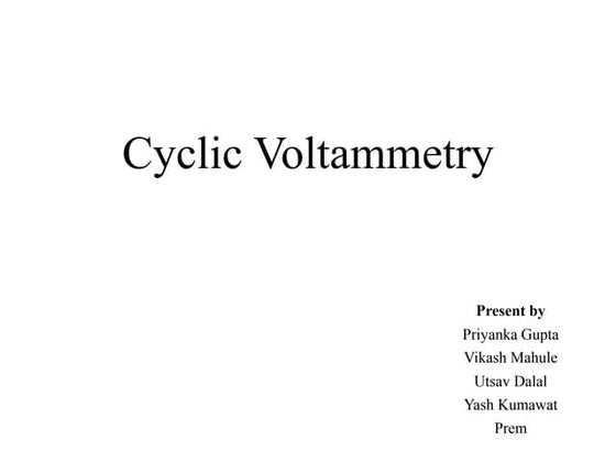 Cyclic Voltammetry: Principle, Instrumentation & Applications | PPT