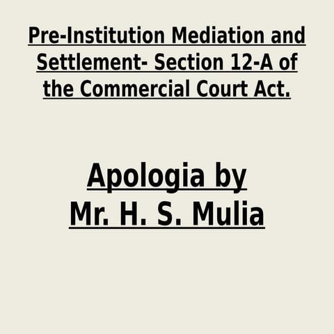 Pre institution mediation and settlement - Section 12A of the ...