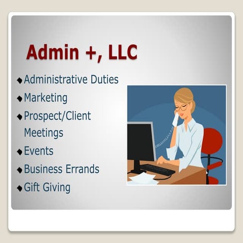 Admin +, LLC Overview | PPTX