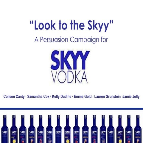 Skyy Vodka Campaign | PPTX | Alcoholic Beverages | Food & Drink