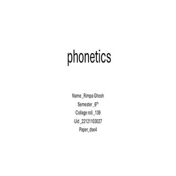 ppt presentation of phonetics Rimpa Ghosh 6th sem.pdf