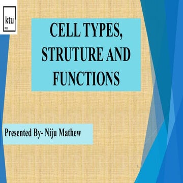 Ppt presentation on cell types, structure and functions (1) | PPT