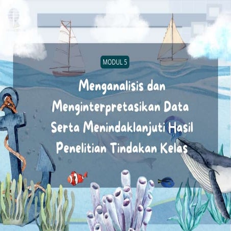 PPT PENELITIAN TINDAKAN KELAS MODUL 5.pptx