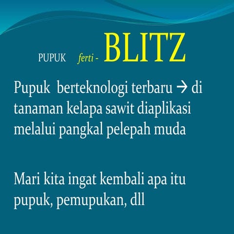Pupuk Revolusioner untuk Perkebunan Kelapa Sawit | PDF