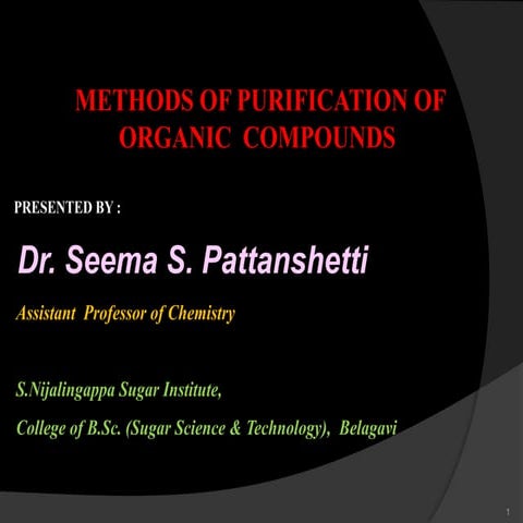 Ppt purification of organic compounds | PPT