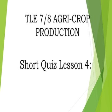PPT Q3 SHORT QUIZ TLE agri crop Lesson 4.pptx