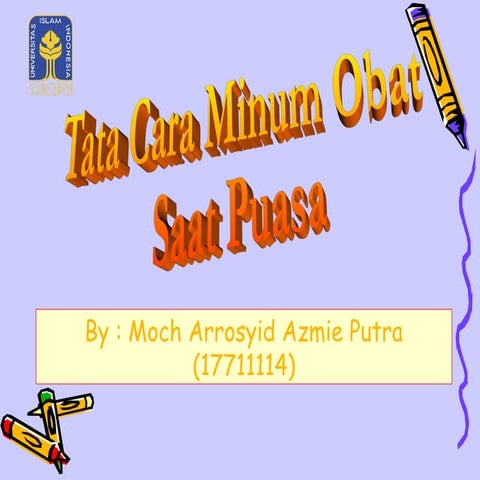 PPT REFERAT tata cara minum obat saat berpuasa | PPT