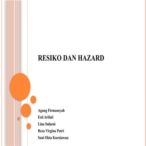 ppt Resiko Dan Hazard.pptx kesehatan dan keselamatan kerja | PPTX