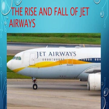 ppt Rise and fall of jet airways.pptx